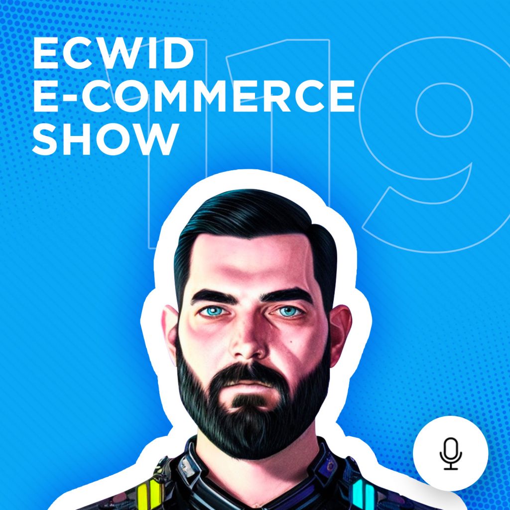 The Ecwid E-Commerce Show