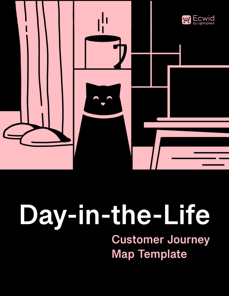 Day-in-the-Life Customer Journey Map Template | Ecwid | E-Commerce ...